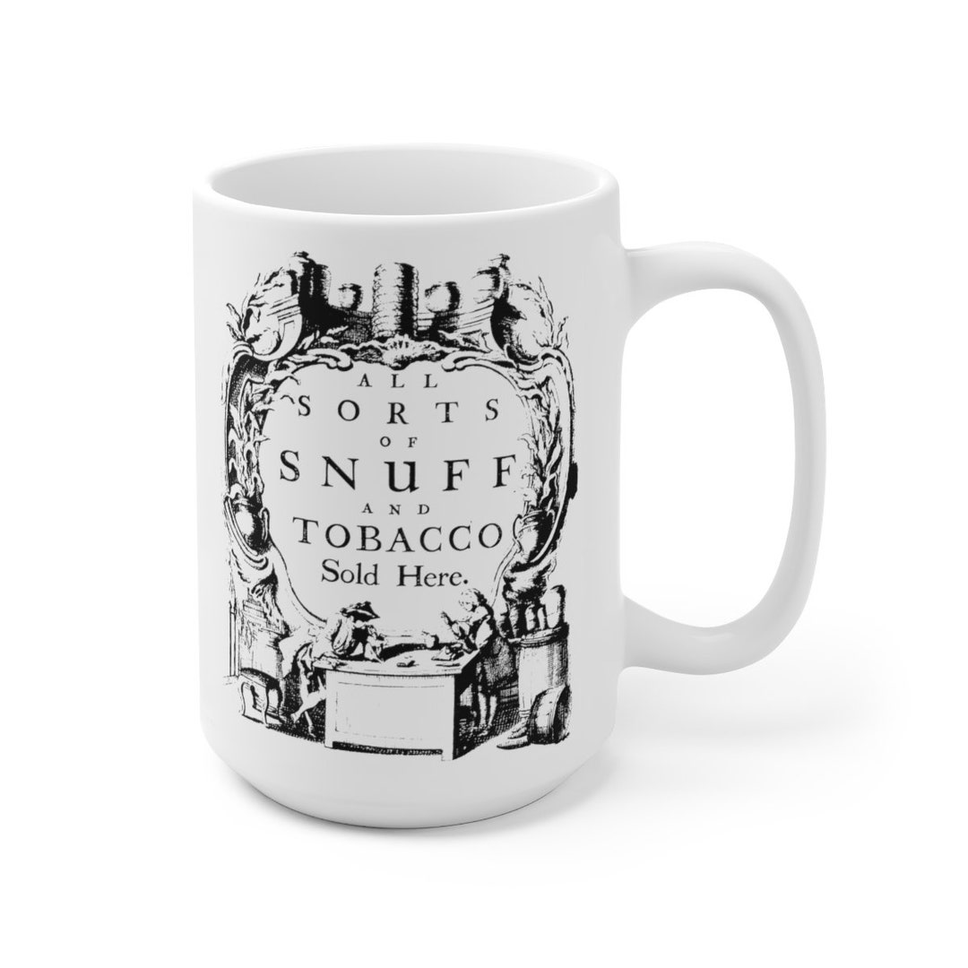 All Sorts of Snuff and Tobacco Sold Here | London Trade Card | 18th ...