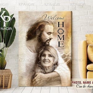 Portrait With Jesus, Welcome Home Jesus Canvas Wall Art, Custom ...