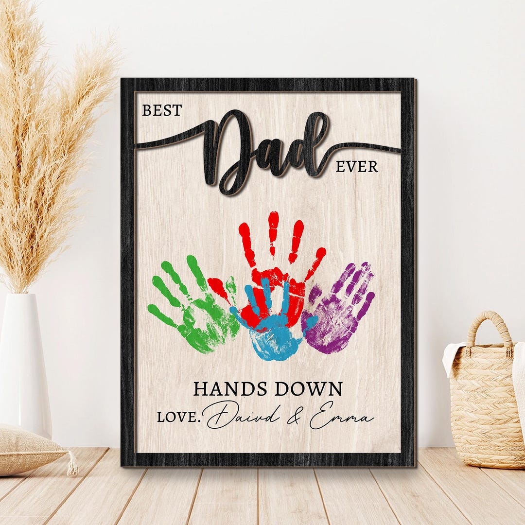 Personalized Hands Down Best Dad Ever 2-layered Wooden Plaque With ...