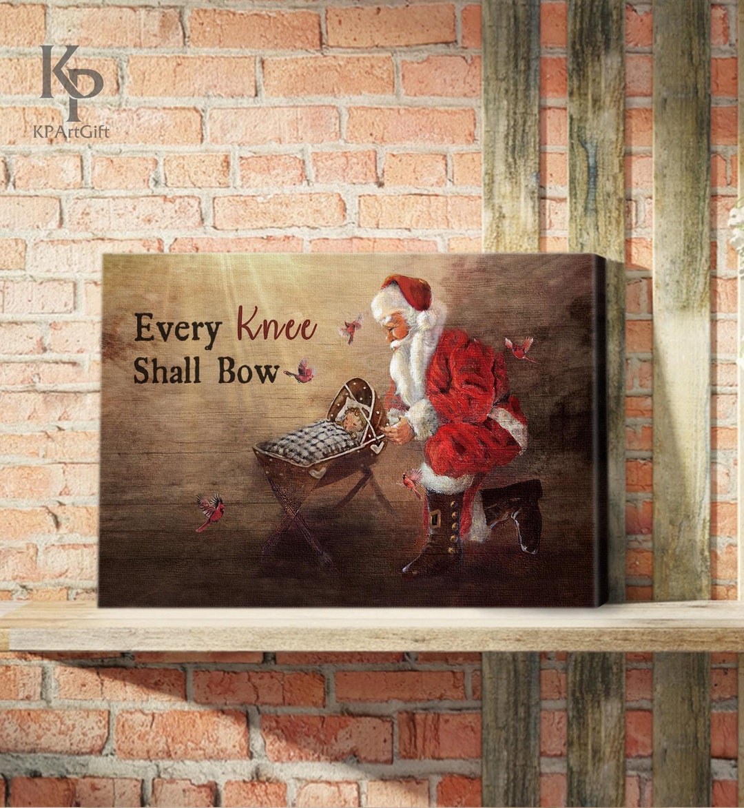 Santa Kneeling Before Baby Jesus Canvas, Every Knee Shall Bow ...