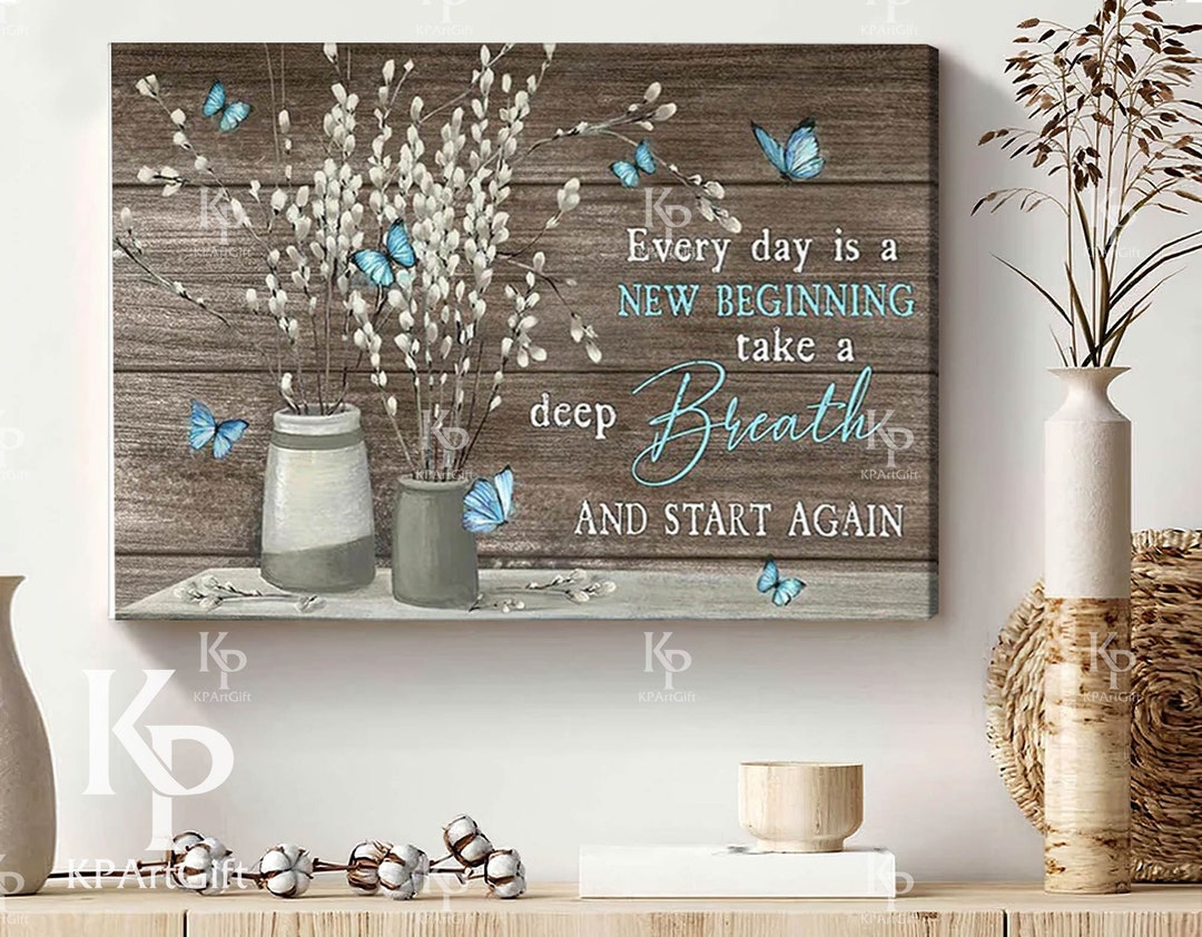 Everyday is New Beginning Canvas - Butterfly and Floral Art Canvas ...