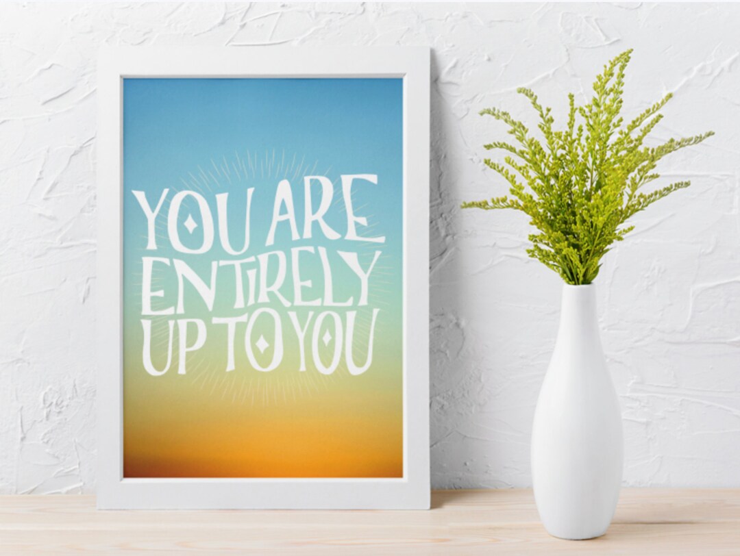 Boho Summer Sunset Wall Print Art, You Are Entirely up to You ...
