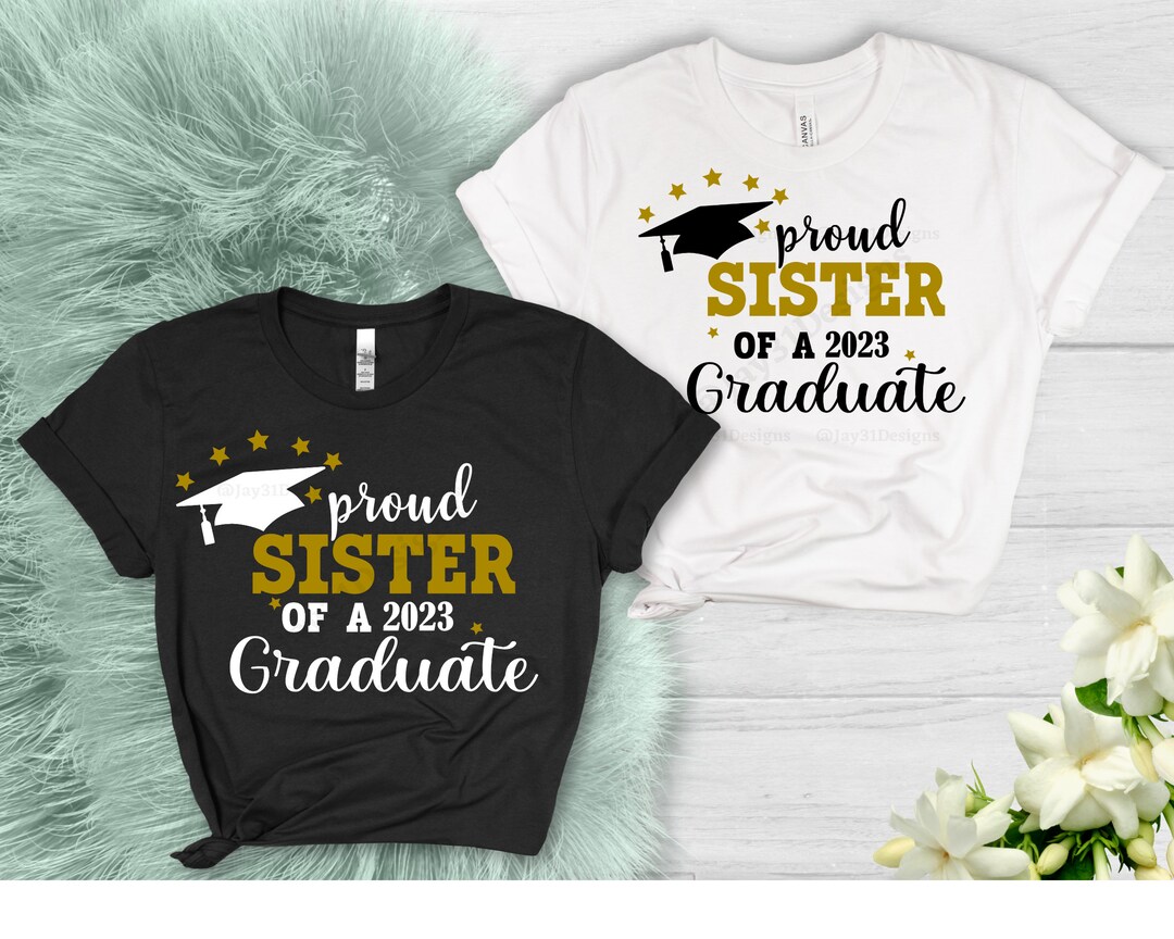 Proud Sister of a 2023 Graduate Svg, Proud Family of a 2023 Graduate ...