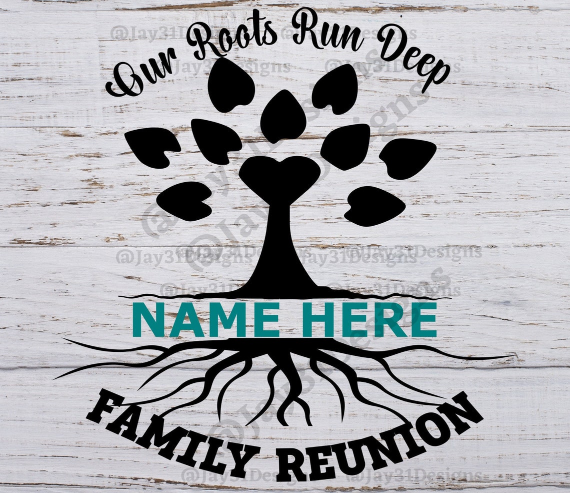 Our Roots Run Deep Family Reunion Svg Our Roots Run Deep Svg - Etsy