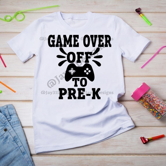 Game Over off to PRE K Svg Game Over Back to School SVG - Etsy