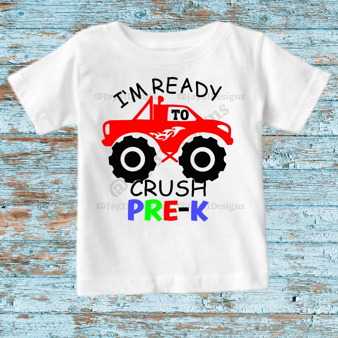 I'M Ready to Crush Pre-k Monster Truck SVG, Ready to Crush Pre-k, Ready ...