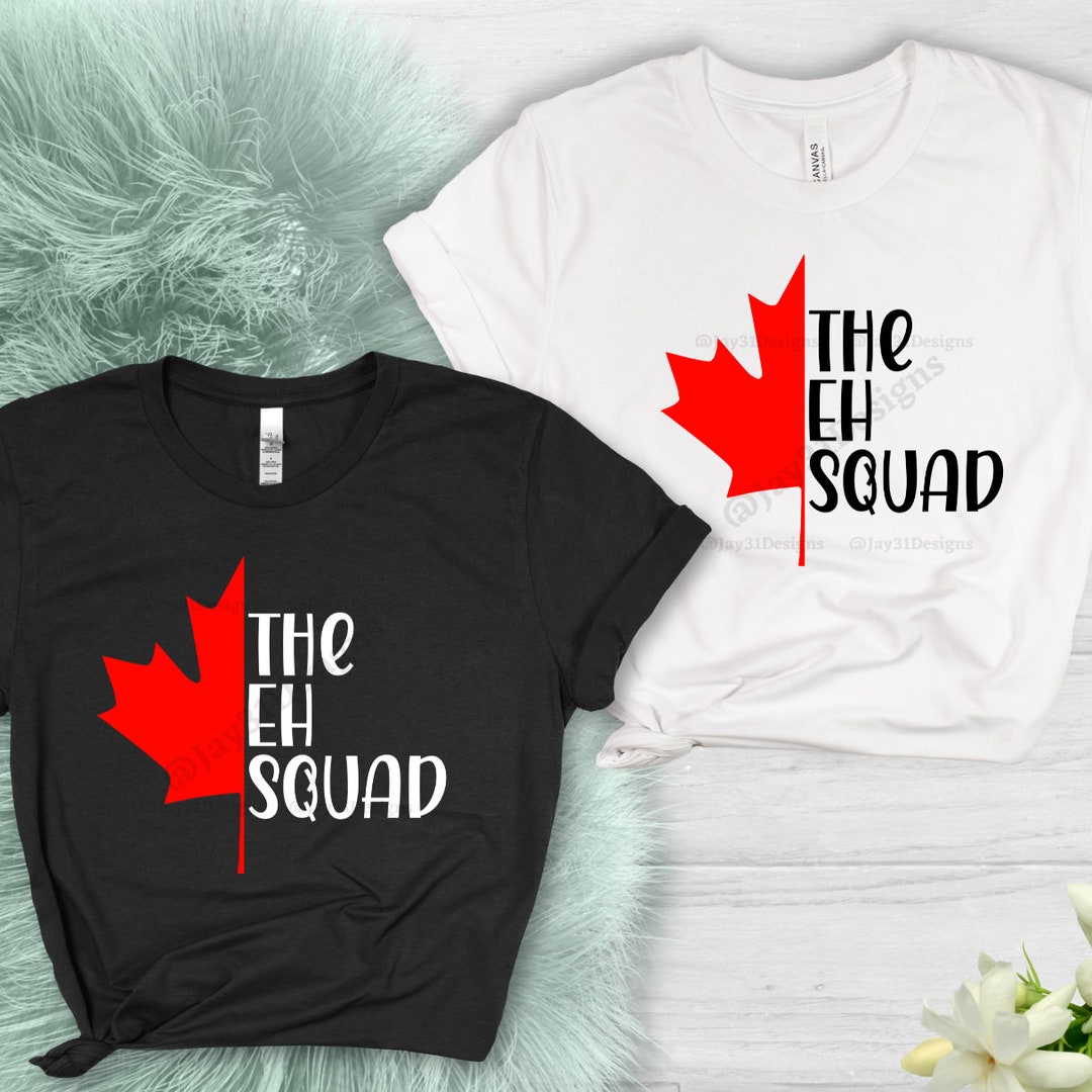 Canada Day SVG, Canada Svg, Canada Day the Eh Squad SVG, Cute Eh Svg ...