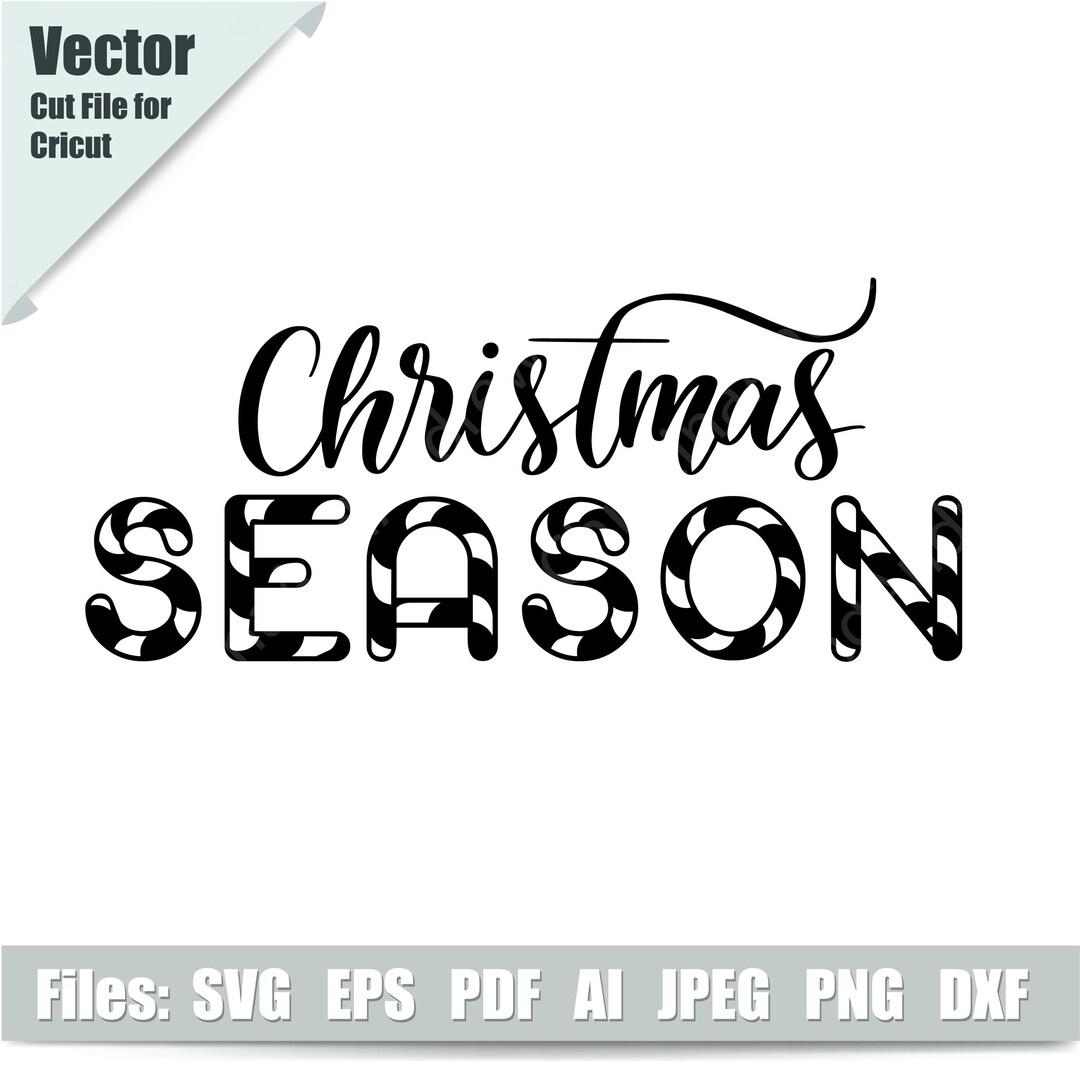 Christmas Season Saying Svg, Christmas SVG, Merry Christmas SVG ...