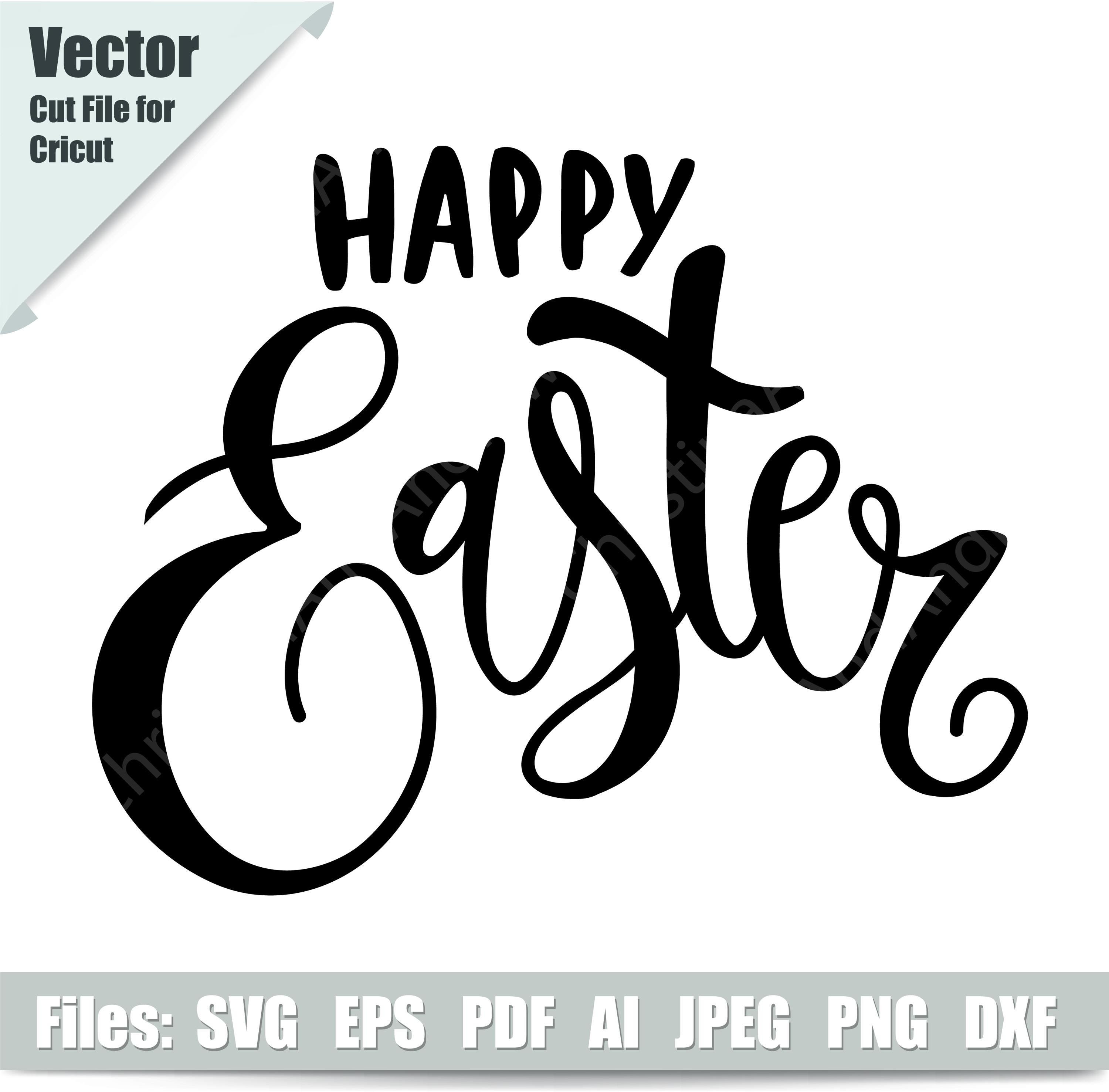Happy Easter Svg - Happy Easter Digital Files - SVG PNG Eps - Instant ...