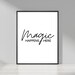 Motivational, Inspirational, Printable Wall Art, Magic Happens Here ...