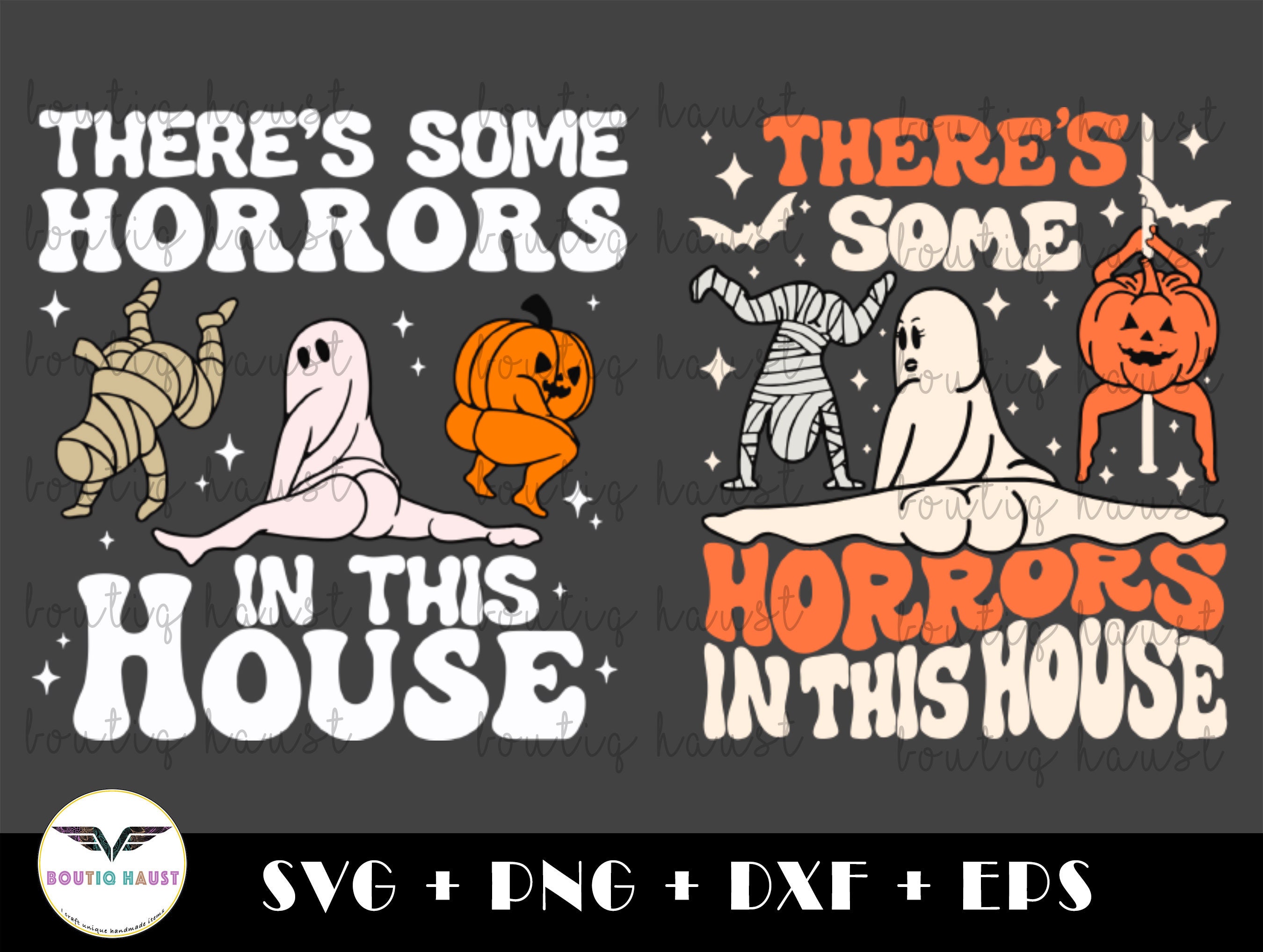 There's Some Horrors in This House SVG PNG - Digital Art Work Designed ...