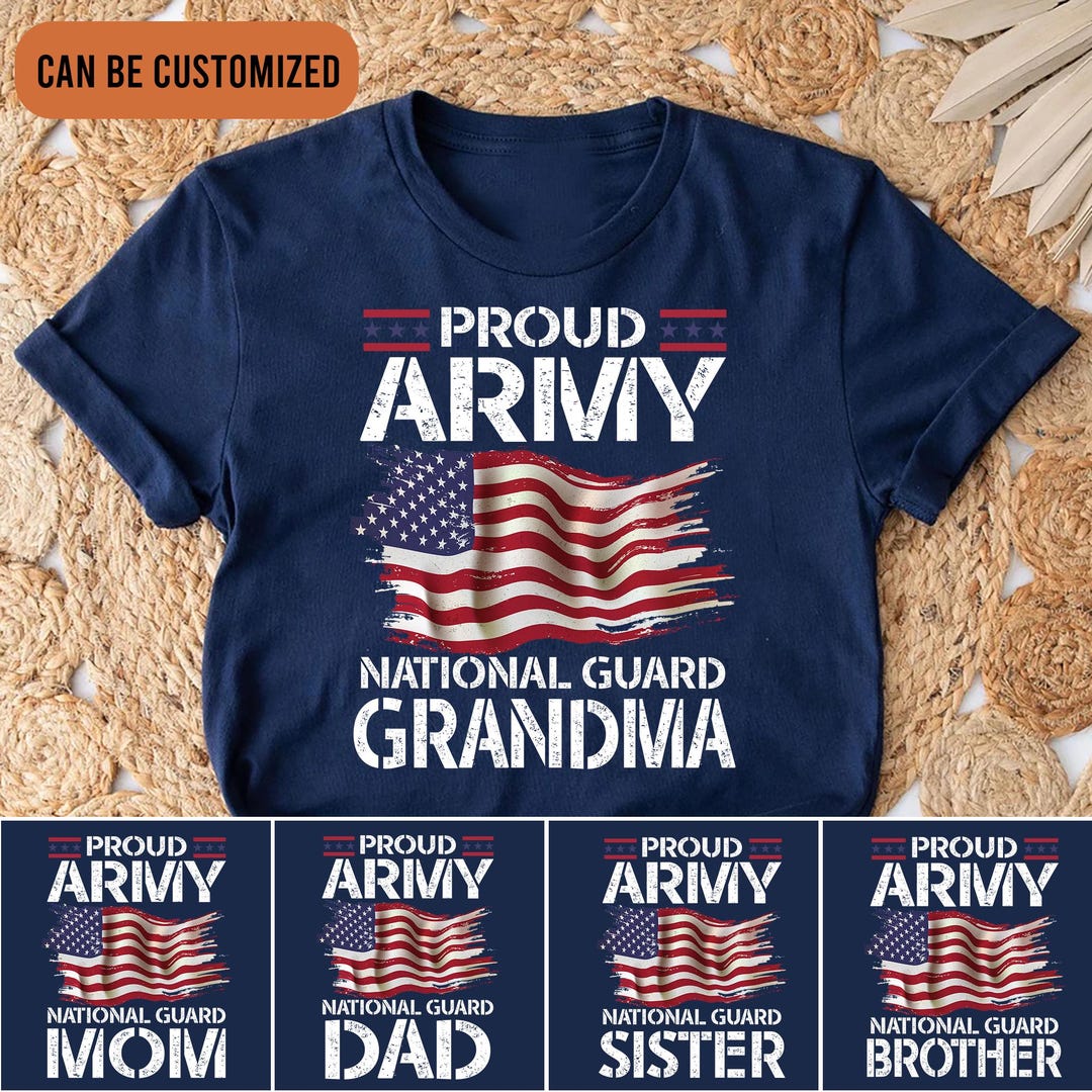 Army National Guard Custom Shirts for Family, Proud Army National Guard ...