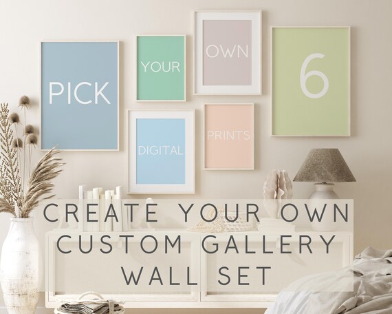 Custom Gallery Wall Set Pick Your Own 6 Prints Custom Wall - Etsy