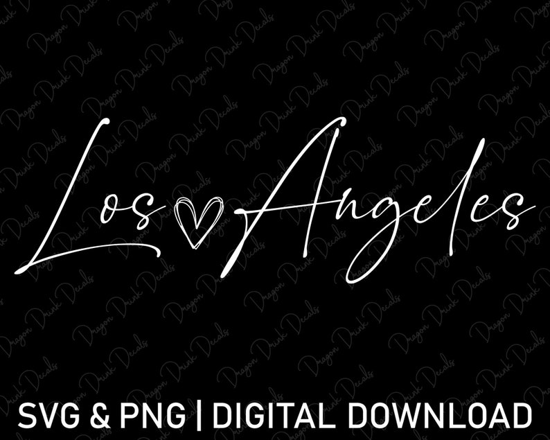 Los Angeles Svg, Digital Downloads, USA State Svg, Cursive Fonts Svg ...