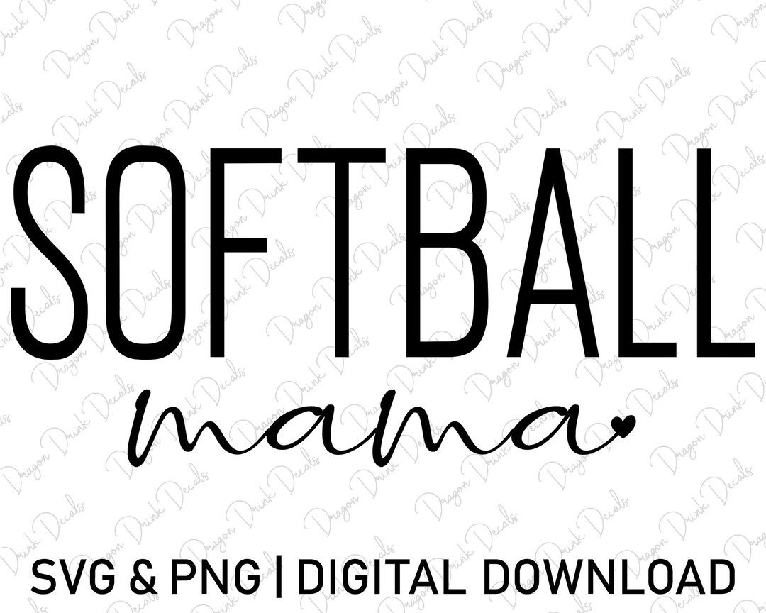 Softball Mama Svg, Heart Svg, Sports Svg, Digital Download, Mama Svg ...