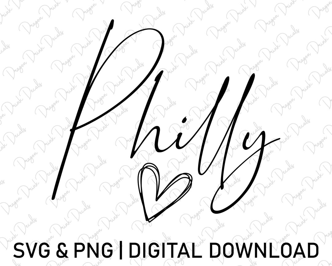 Philly Svg, Digital Download, America Svg, Cursive Fonts Svg ...