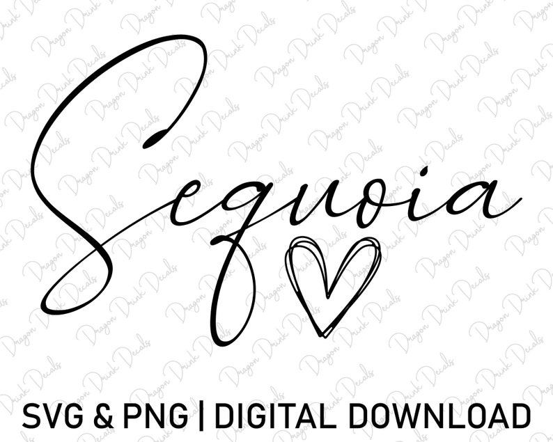 Sequoia Svg, Digital Download, National Park Svg, Cursive Font Svg ...