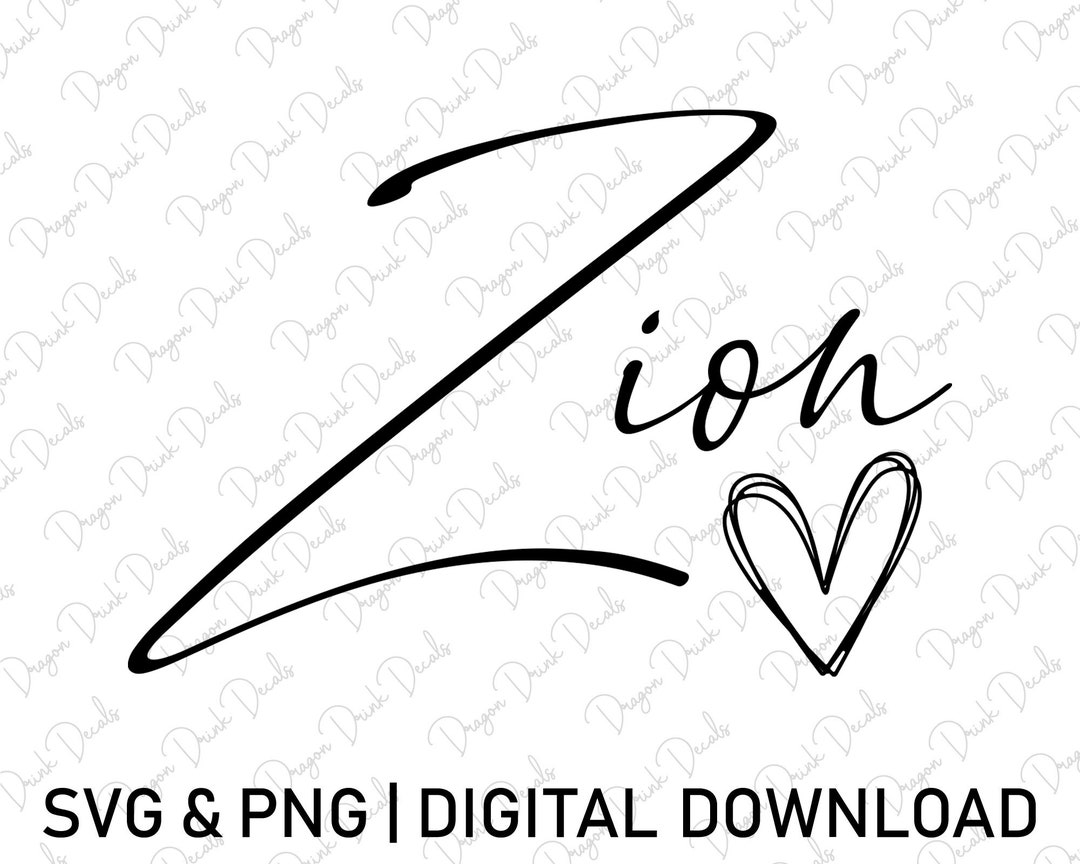 Zion Svg, Digital Download, Cursive Font Svg, National Park Svg ...