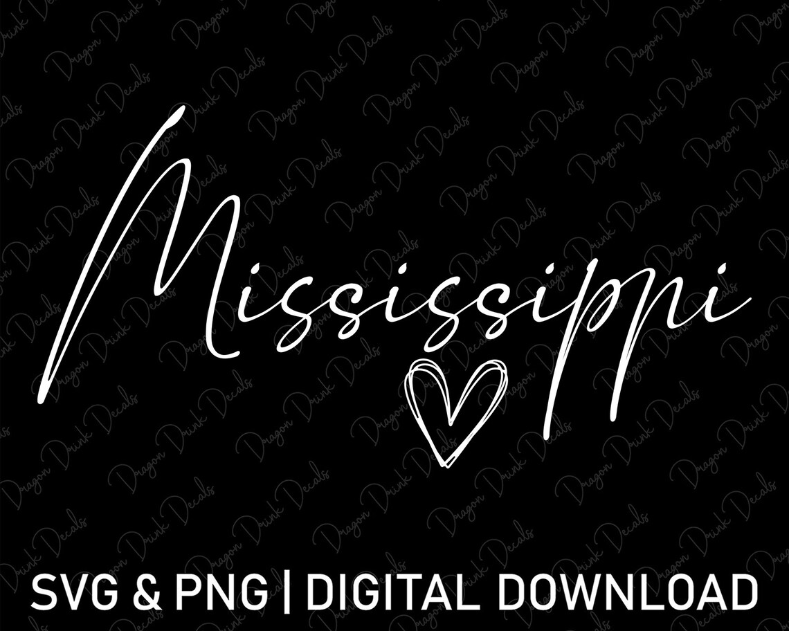 Mississippi Svg, Digital Download, USA Svg, Cursive Font Svg ...