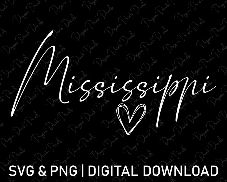 Mississippi Svg Digital Download USA Svg Cursive Font Svg - Etsy