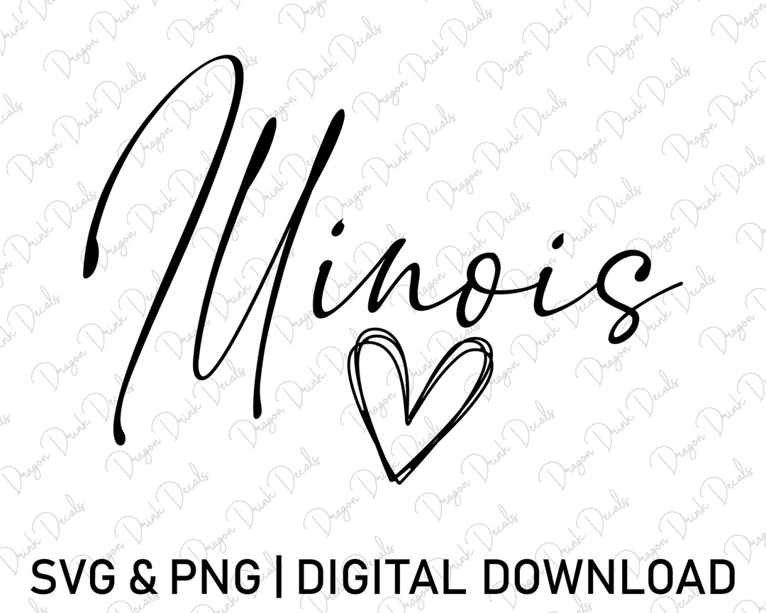 Illinois Svg, Digital Download, USA Svg, Cursive Fonts Svg, Illinois ...