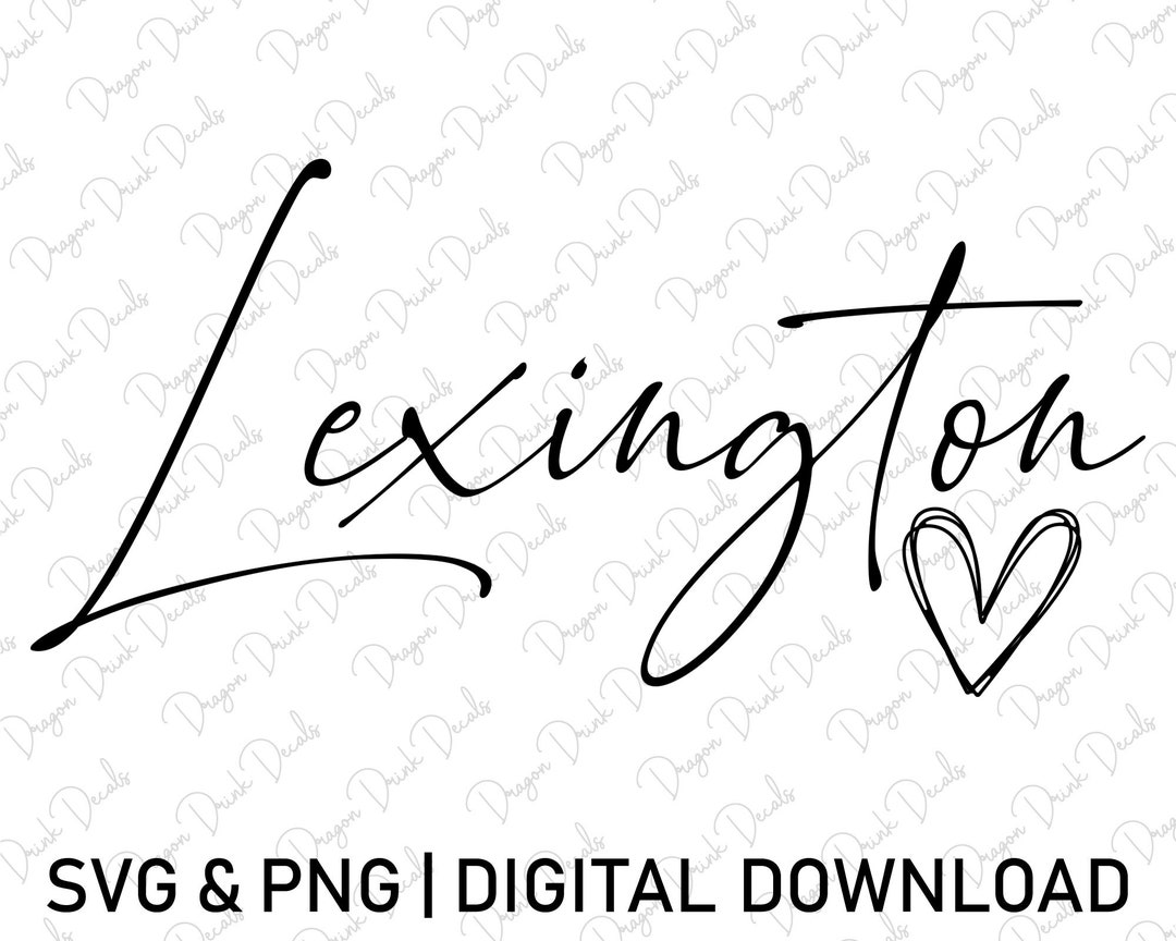 Lexington Svg, Digital Downloads, USA State Svg, Cursive Fonts Svg ...
