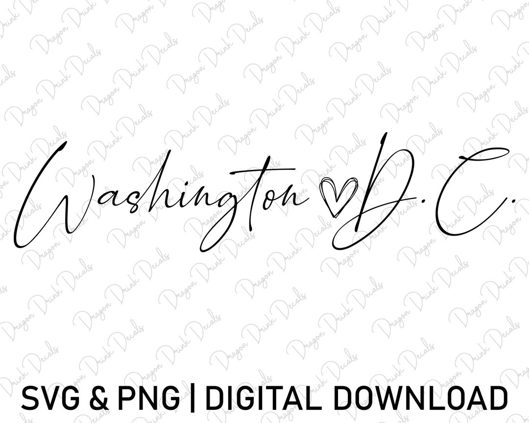 Washington D.C Svg, Digital Download, Usa Svg, Cursive Font Svg ...