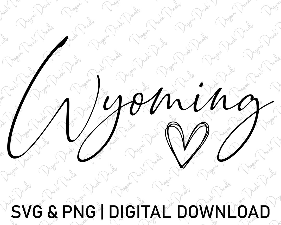 Wyoming Svg, Cursive Font Svg, Heart Svg, US States Svg, America Svg ...