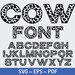 Cow Font TTF Svg, Digital Download, Farmhouse Font Svg, Cow Skin ...