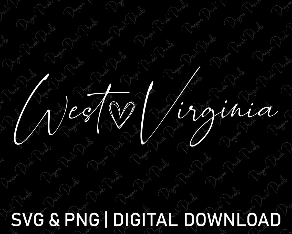 West Virginia Svg, Digital Download, USA Svg, Cursive Font Svg, West ...