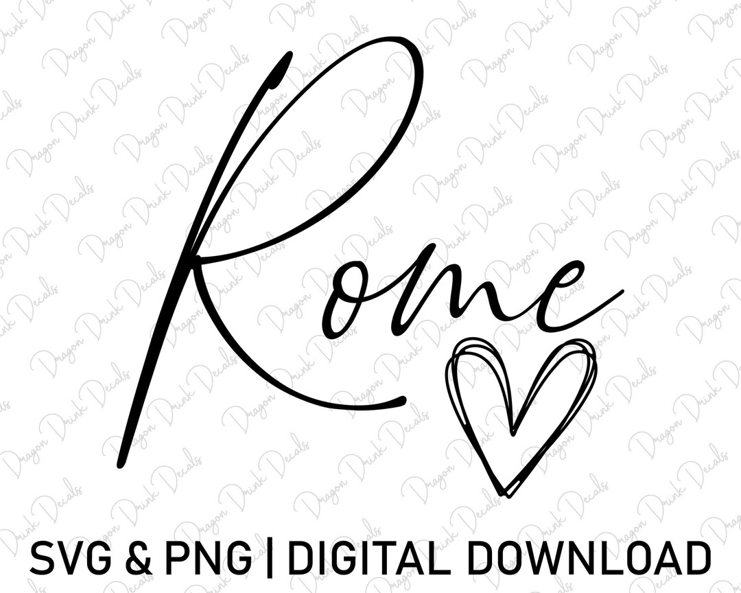 Rome Svg, Digital Download, Europe Svg, Cursive Font Svg, Italia Svg ...