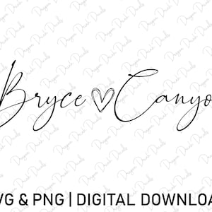 Bryce Canyon National Park Svg, Digital Download, Cursive Font Svg ...