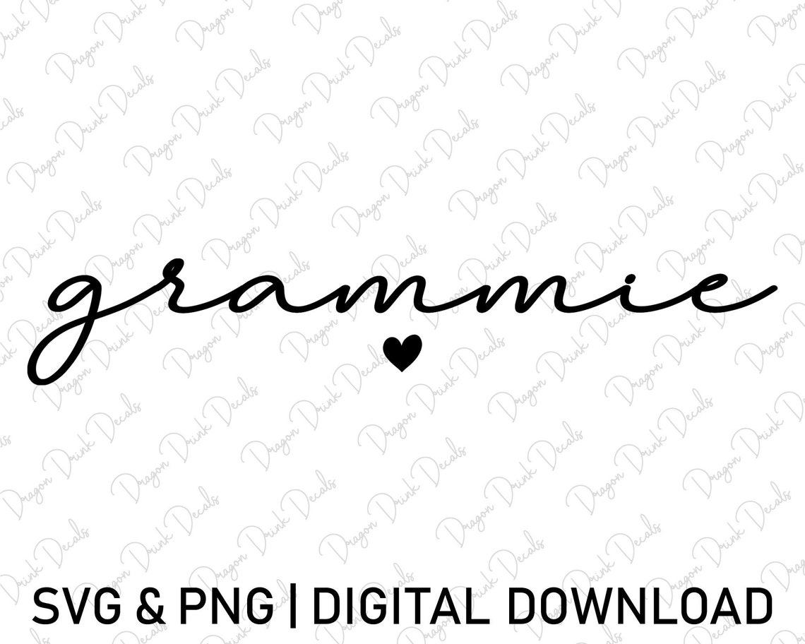 Grammie Svg Heart Svg Grandma Svg Digital Downloads Family - Etsy