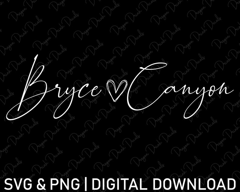Bryce Canyon National Park Svg Digital Download Cursive Font - Etsy