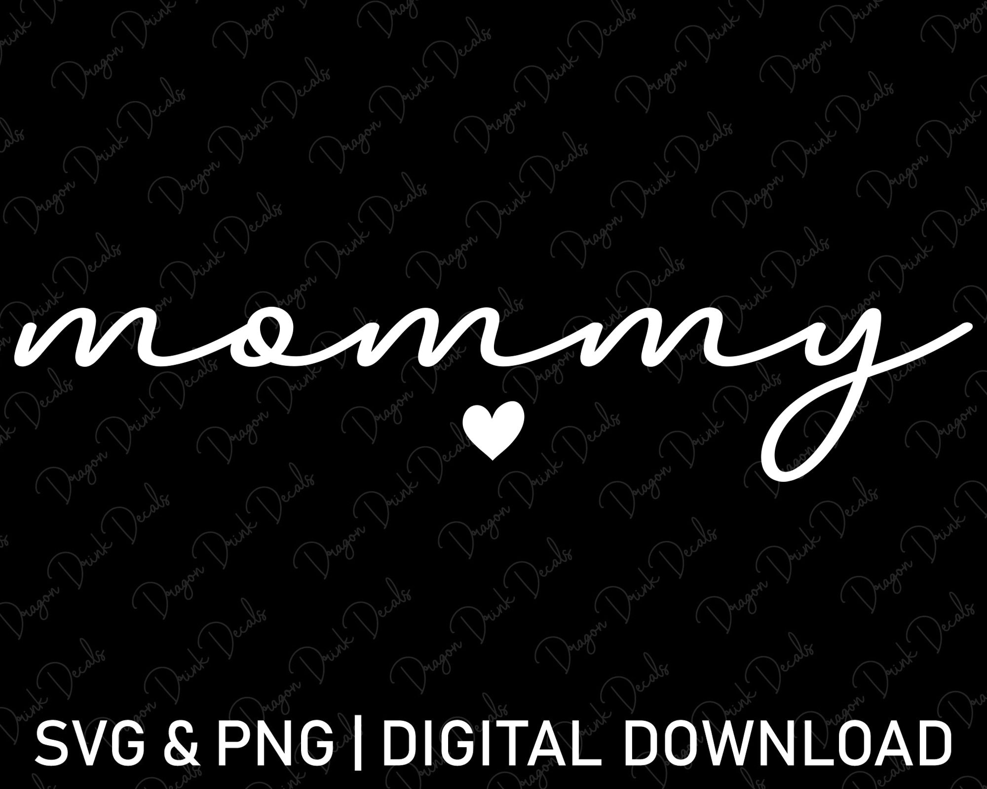 Mommy Svg, Family Svg, Digital Downloads, Heart Svg, Mother's Day Svg ...