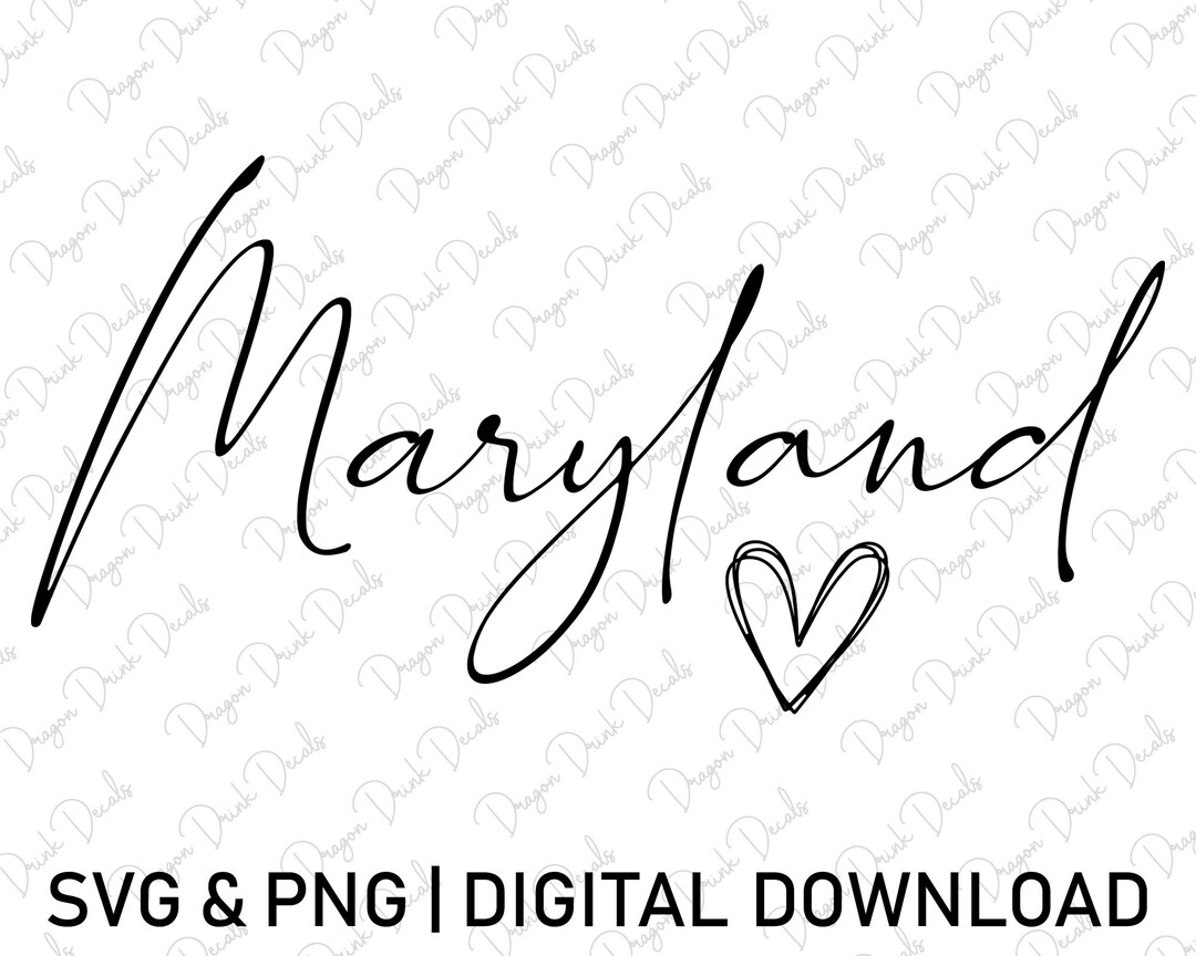 Maryland Svg, Digital Downloads, USA State Svg, Cursive Font Svg ...
