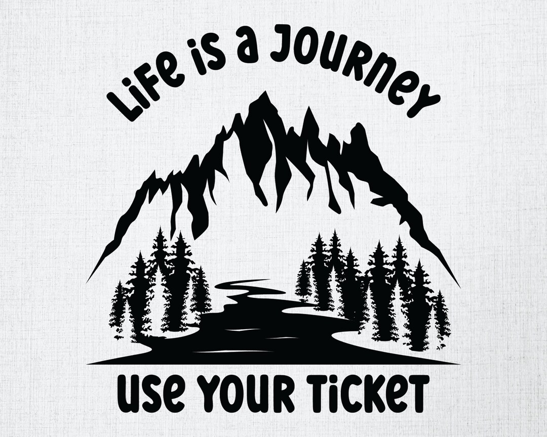 Life is a Journey Svg, Digital Download, Travel Svg, Mountain Svg ...