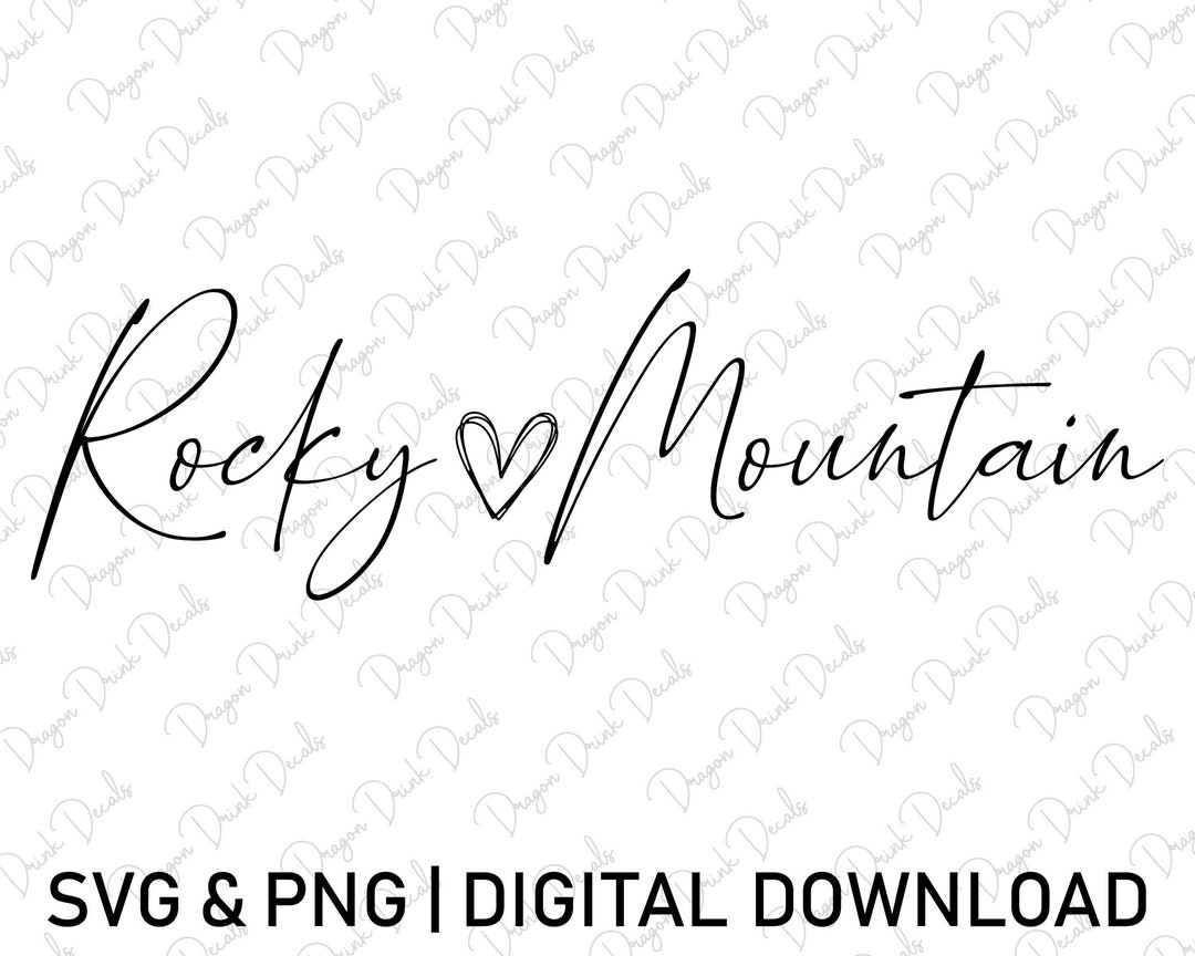 Rocky Mountain National Park Svg, Digital Download, Cursive Font Svg ...