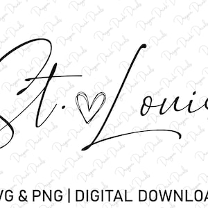 St. Louis Svg, Digital Download, America Svg, Cursive Fonts Svg, St ...