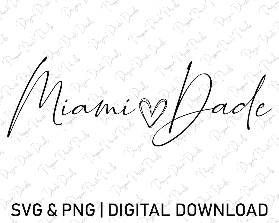 Miami Dade Svg, Digital Downloads, USA State Svg, Cursive Font Svg ...