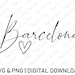 Barcelona Svg, Digital Download, Vacation Svg, Cursive Font Svg, Spain ...