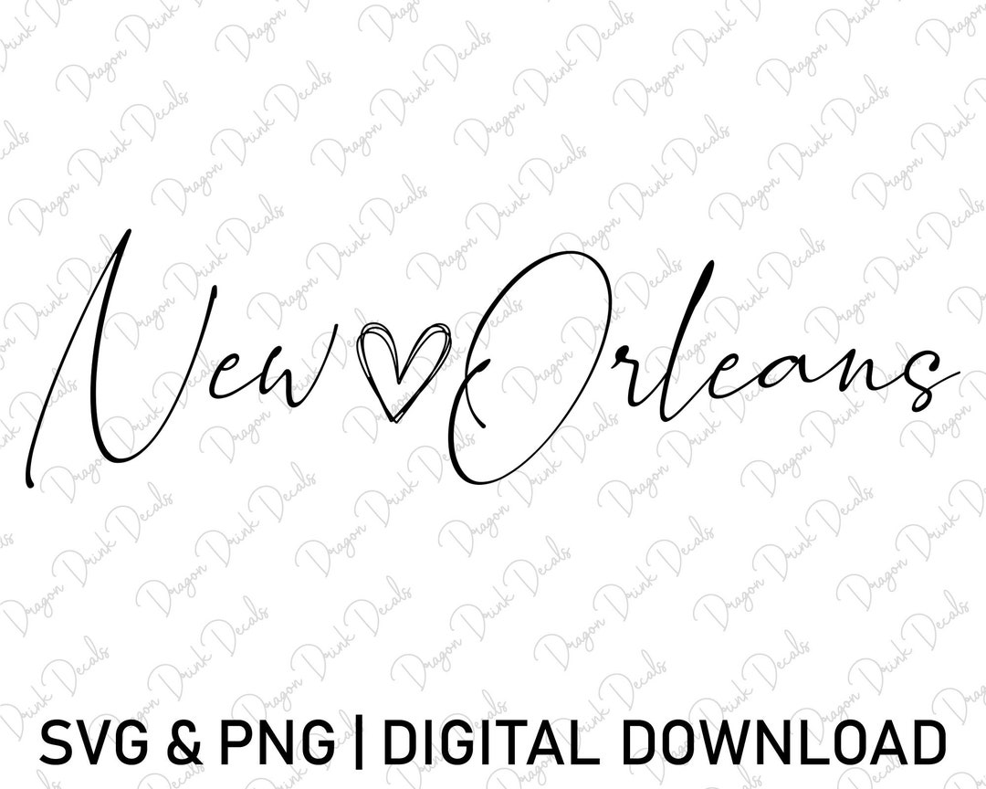 New Orleans Svg, Digital Download, America Svg, Cursive Fonts Svg, New ...