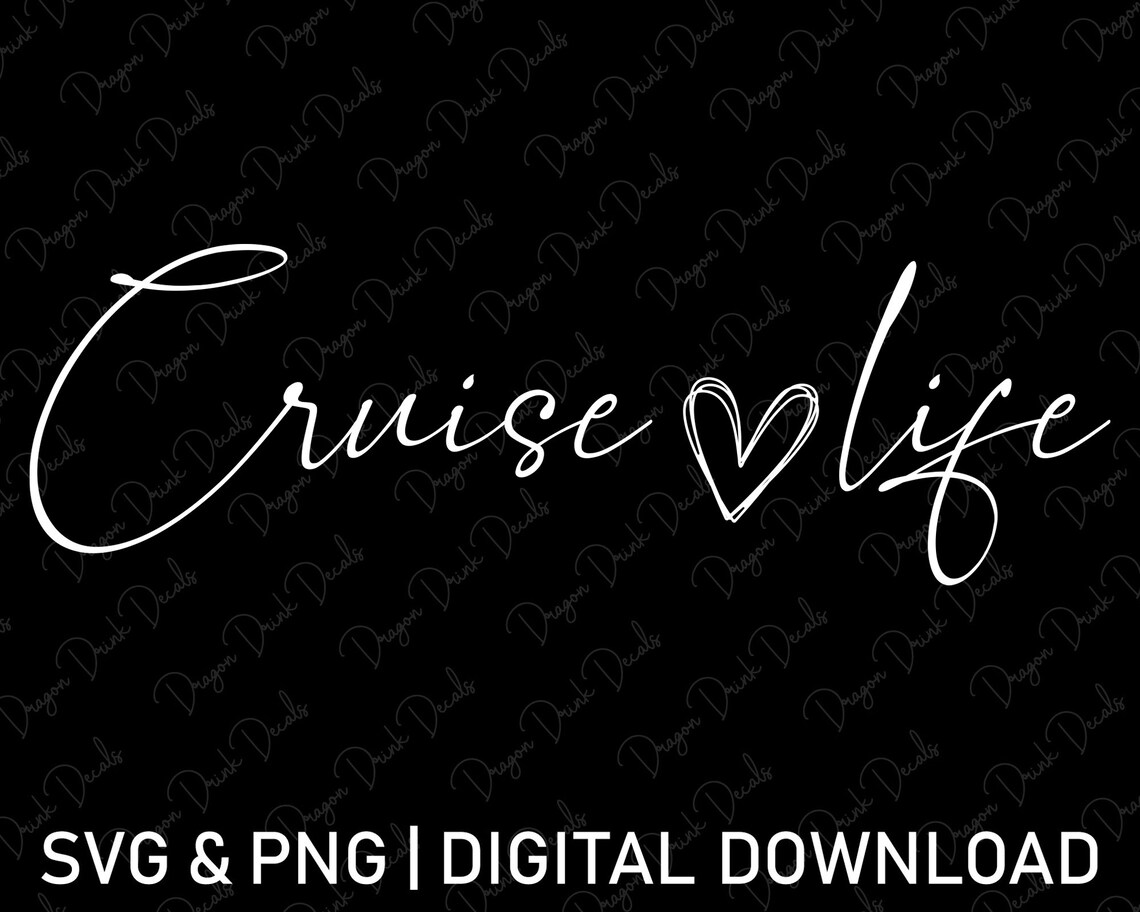 Cruise Life Svg Digital Download Vacation Svg Cursive Fonts - Etsy