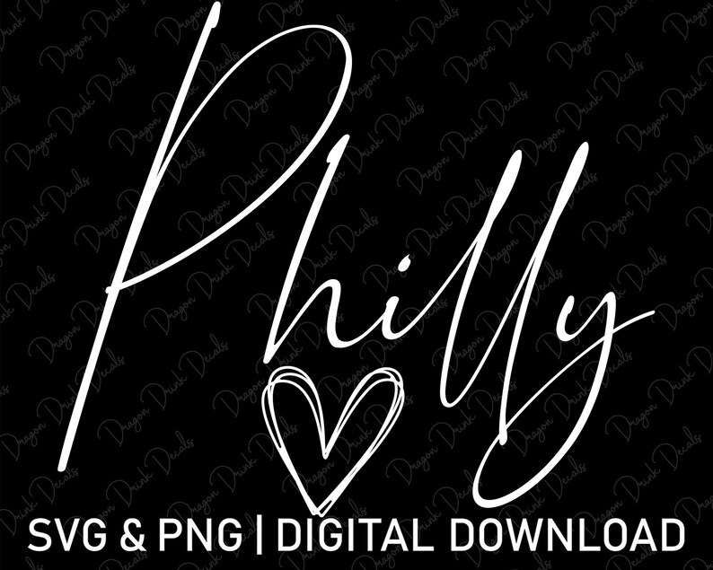 Philly Svg, Digital Download, America Svg, Cursive Font Svg ...