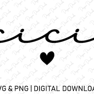 Cici Svg, Heart Svg, Grandma Svg, Digital Downloads, Family Svg ...