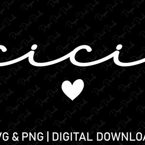 Cici Svg, Heart Svg, Grandma Svg, Digital Downloads, Family Svg ...