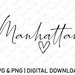 Manhattan Svg, Digital Download, America Svg, Cursive Font Svg, Arc ...