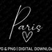 Paris Svg, Digital Download, Europe Svg, Cursive Font Svg, France Svg ...