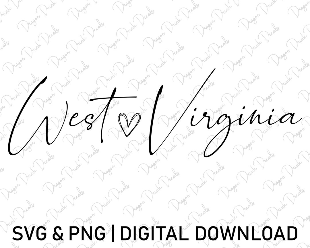 West Virginia Svg, Digital Download, USA Svg, Cursive Fonts Svg, West ...