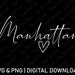 Manhattan Svg, Digital Download, America Svg, Cursive Font Svg, Arc ...